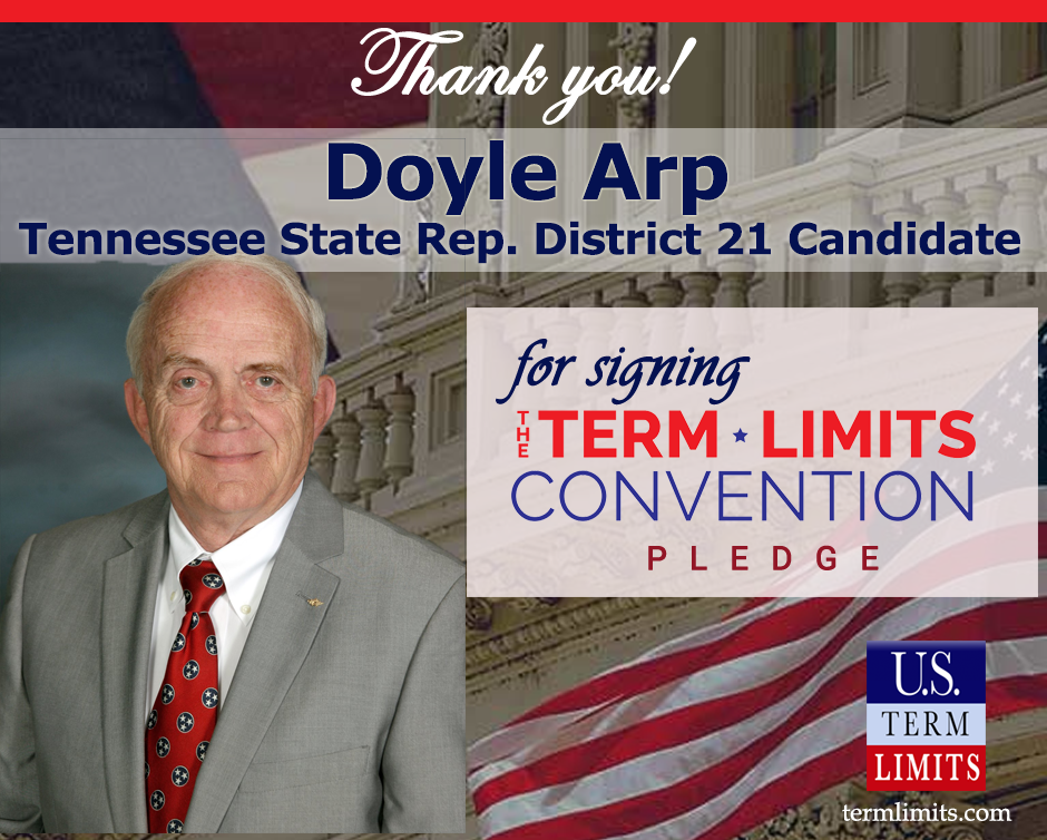 U.S. Term Limits Praises Doyle Arp for Signing Pledge - U.S. Term Limits