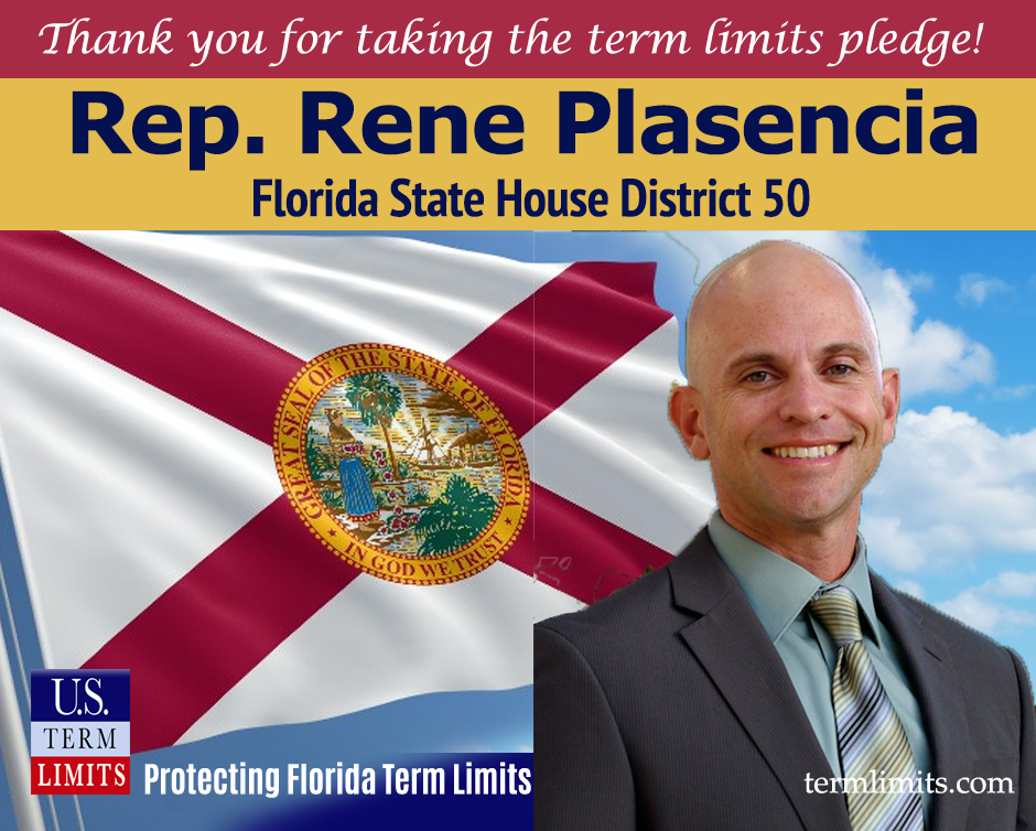 U.S. Term Limits Praises Rep. Rene Plasencia for Signing Pledge - Term ...