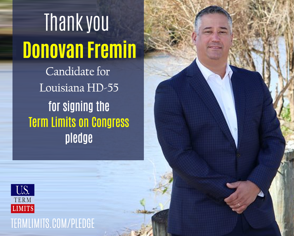 Donovan Fremin Pledges to Support Term Limits on Congress - U.S. Term ...