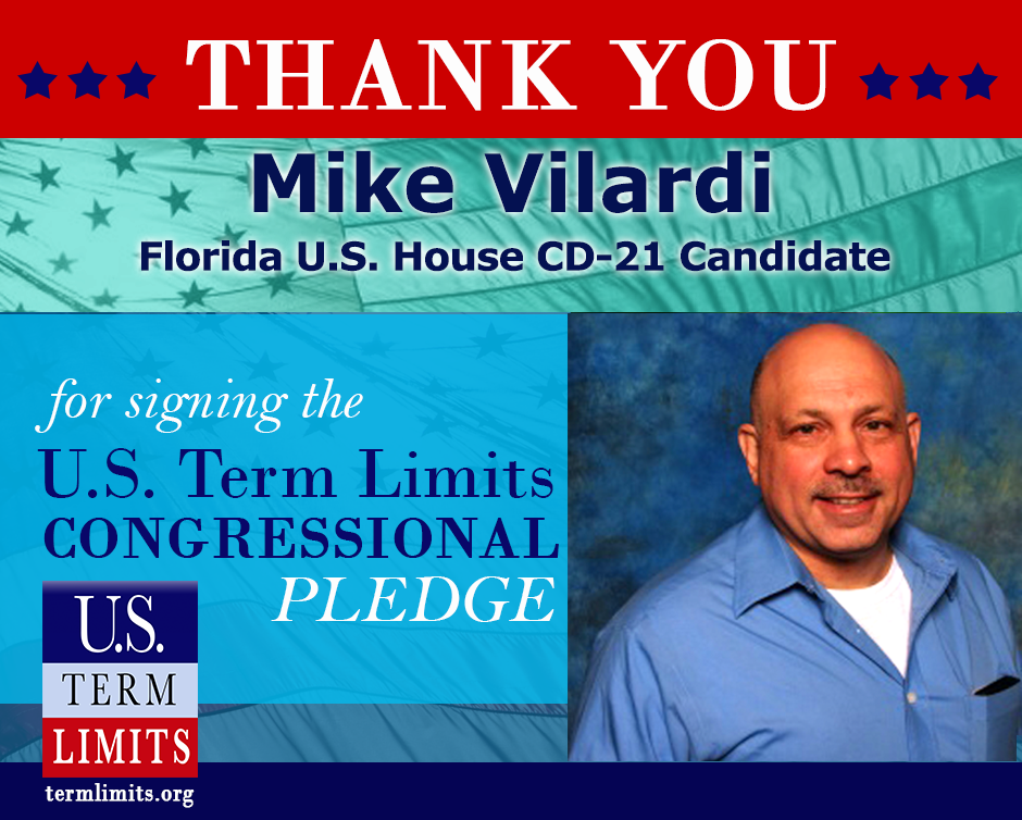 Mike Vilardi Pledges Support for Term Limits on Congress - U.S. Term Limits