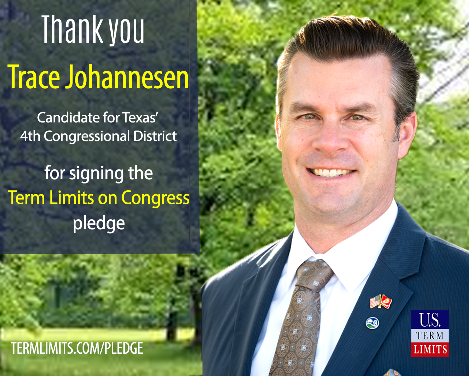 Trace Johannesen Pledges to Support Term Limits on Congress - U.S. Term ...