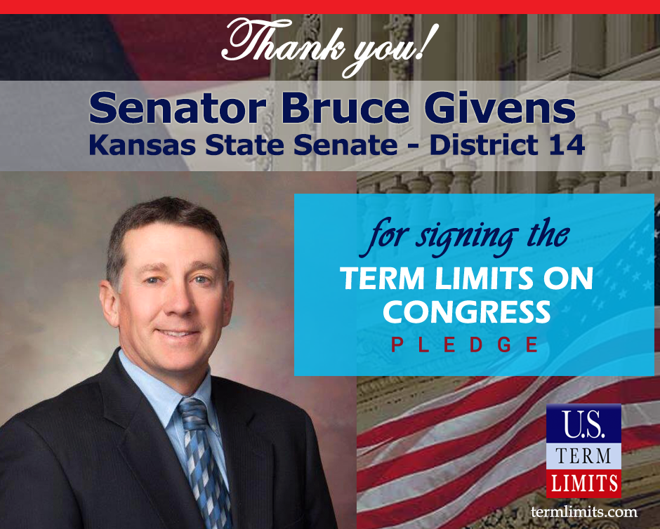 Senator Bruce Givens Pledges to Support Congressional Term Limits - U.S ...