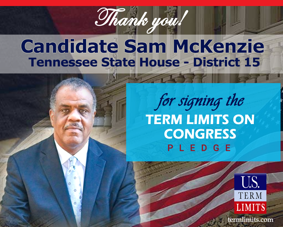 Sam McKenzie Pledges to Support Congressional Term Limits - U.S. Term ...