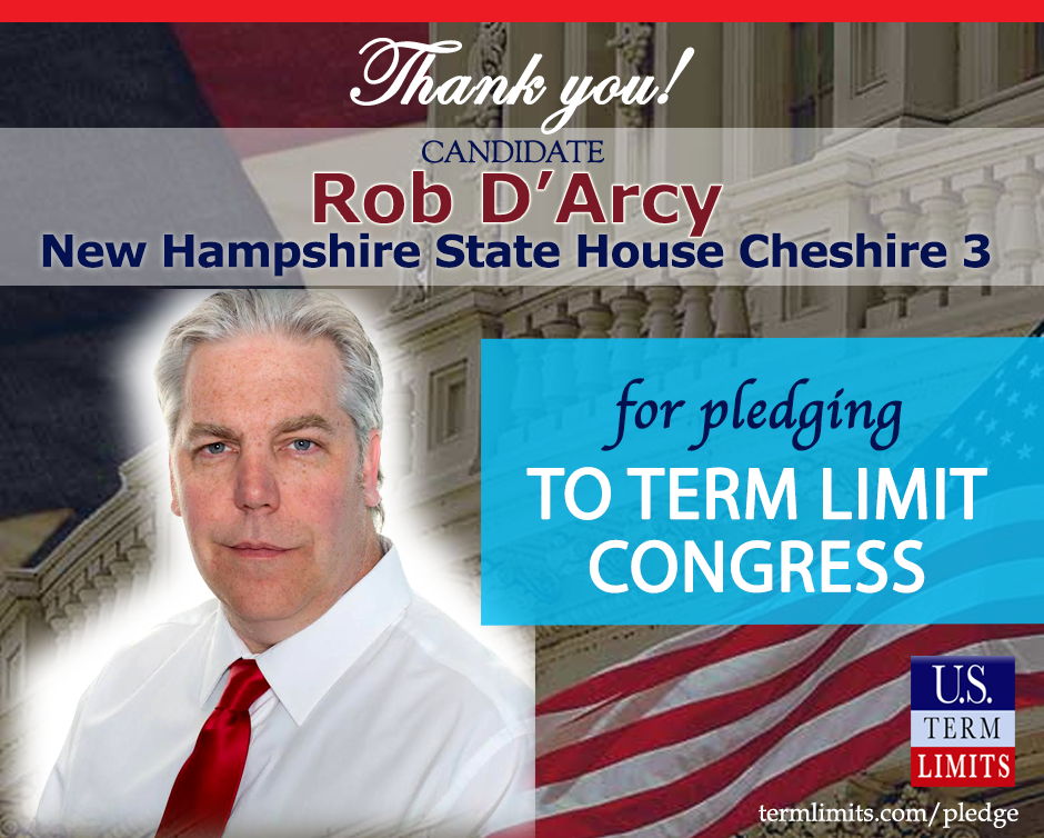 Rob D'Arcy Pledges to Support Congressional Term Limits - Term Limit ...