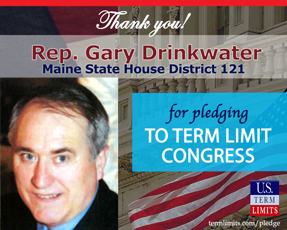 Rep. Gary Drinkwater Pledges to Support Congressional Term Limits - U.S ...