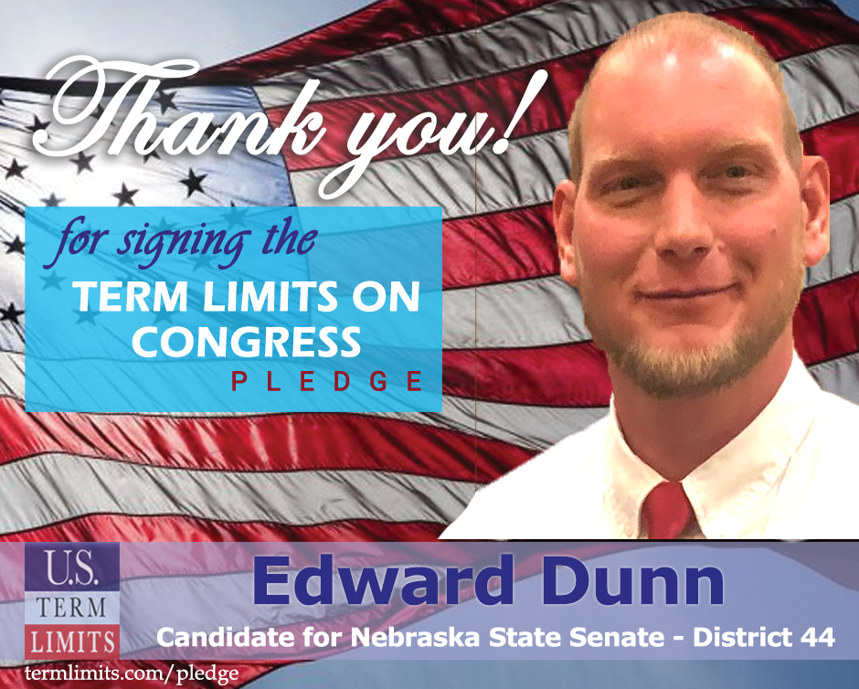 Edward Dunn Pledges to Support Congressional Term Limits - U.S. Term Limits