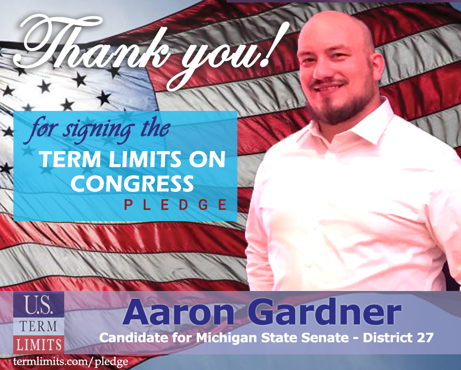 Aaron Gardner Pledges to Support Congressional Term Limits - U.S. Term ...