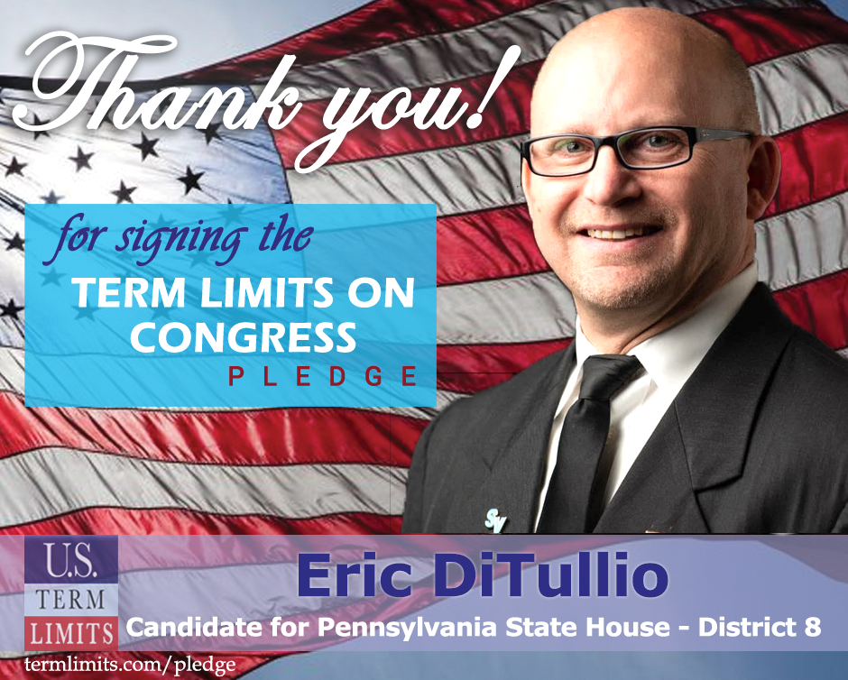 Eric DiTullio Pledges to Support Congressional Term Limits - U.S. Term ...