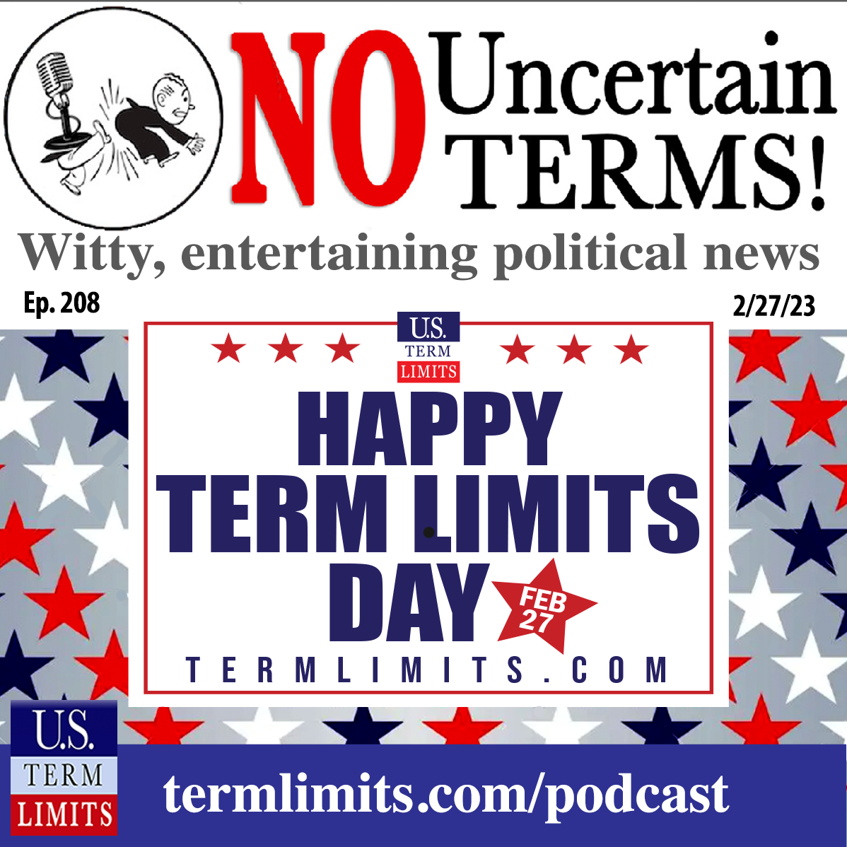 NUT Podcast Episode 208: Happy Term Limits Day!! Feb. 27th!! - U.S ...