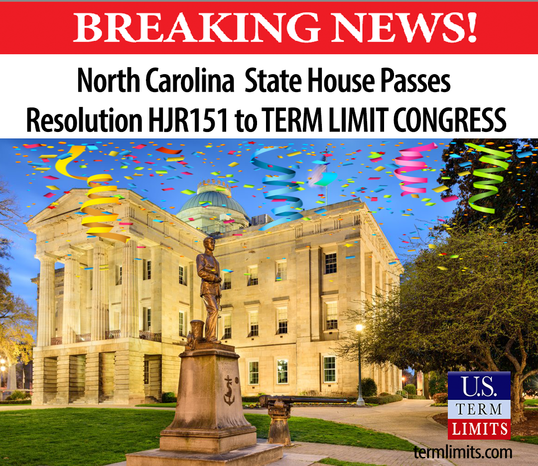 North Carolina House Passes Resolution to Term Limit Congress - U.S ...