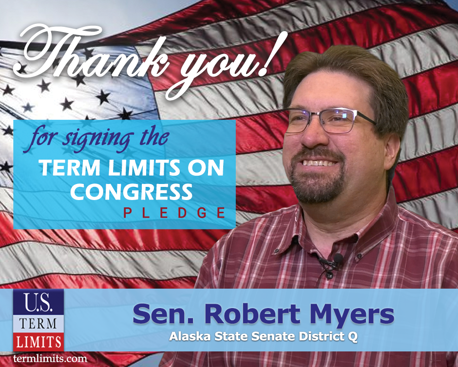 Senator Robert Myers Pledges to Support Congressional Term Limits - U.S ...