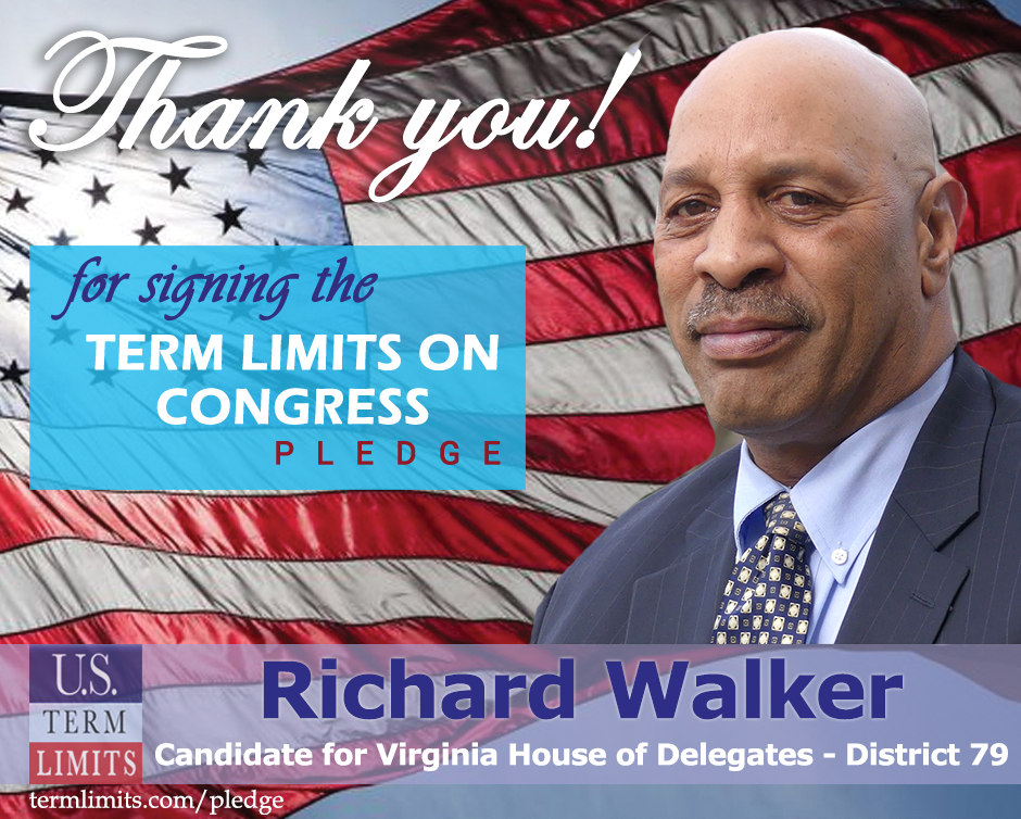 Richard Walker Pledges to Support Congressional Term Limits - U.S. Term ...
