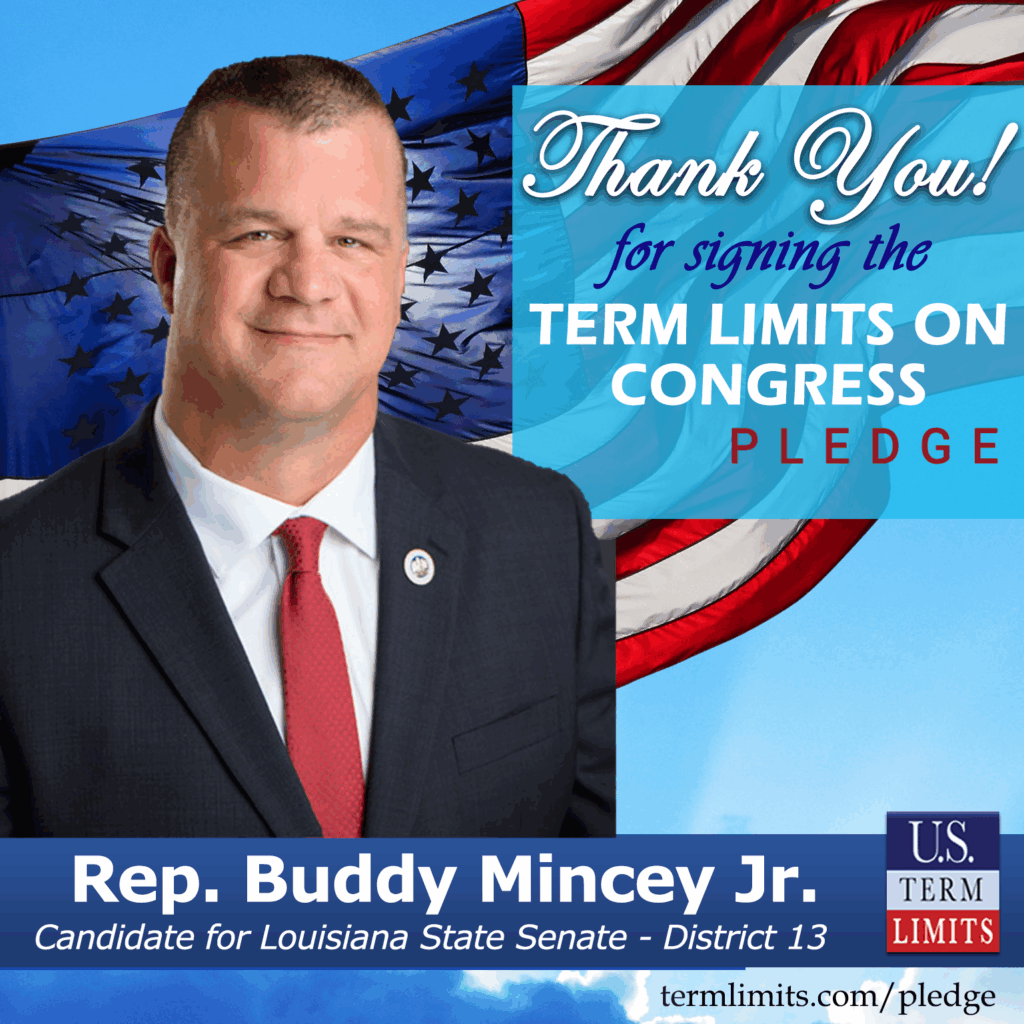 Rep. Buddy Mincey Pledges to Support Congressional Term Limits - Term ...