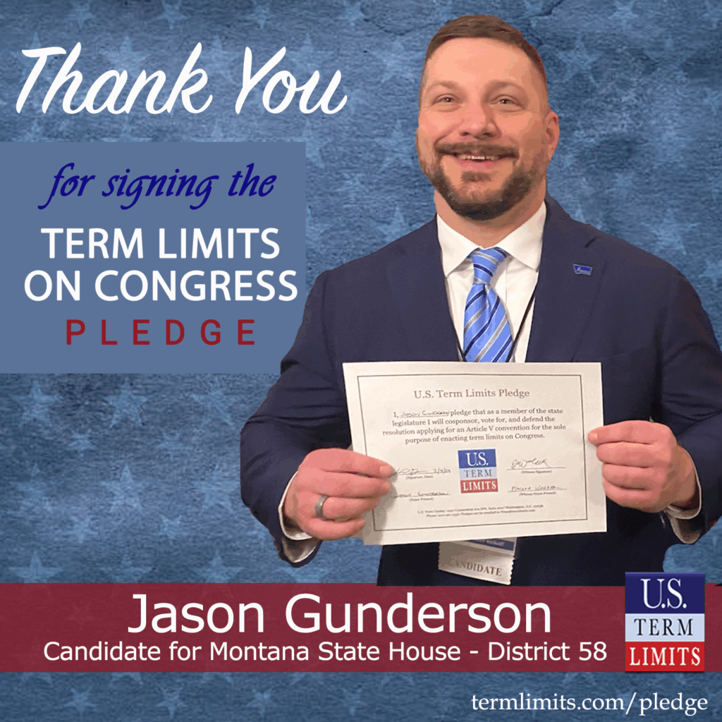 Jason Gunderson Pledges to Support Congressional Term Limits - U.S ...