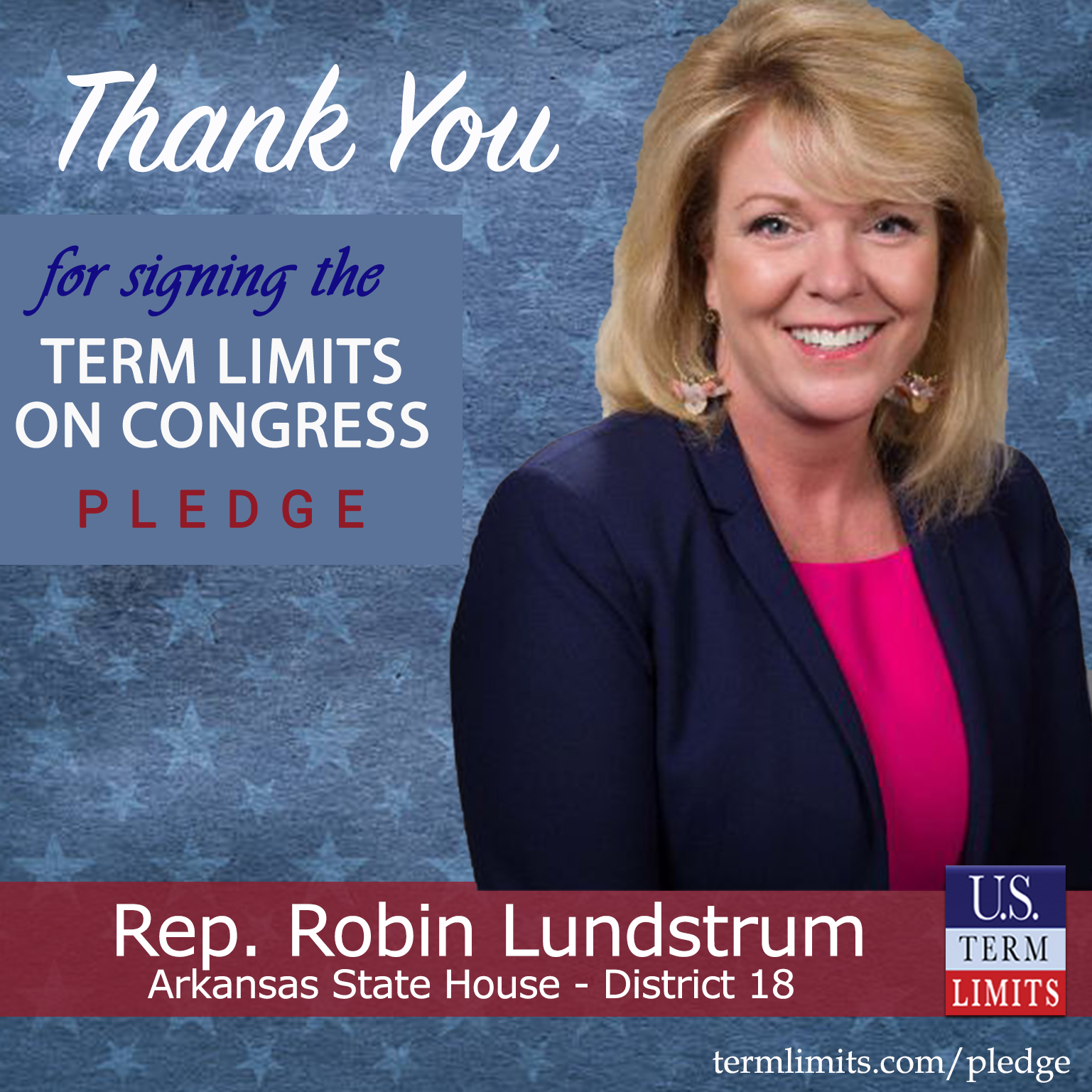 Rep. Robin Lundstrum Pledges to Support Congressional Term Limits - U.S ...