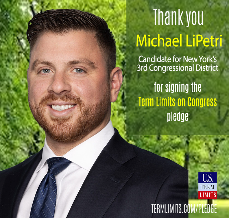 Mike LiPetri Pledges to Support Term Limits on Congress - U.S. Term Limits