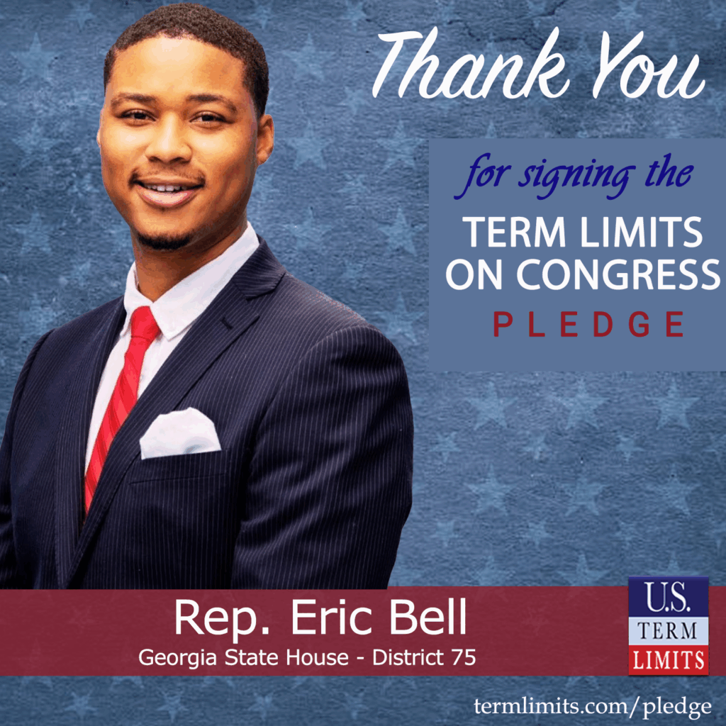 Rep. Eric Bell Pledges to Support Congressional Term Limits - U.S. Term ...