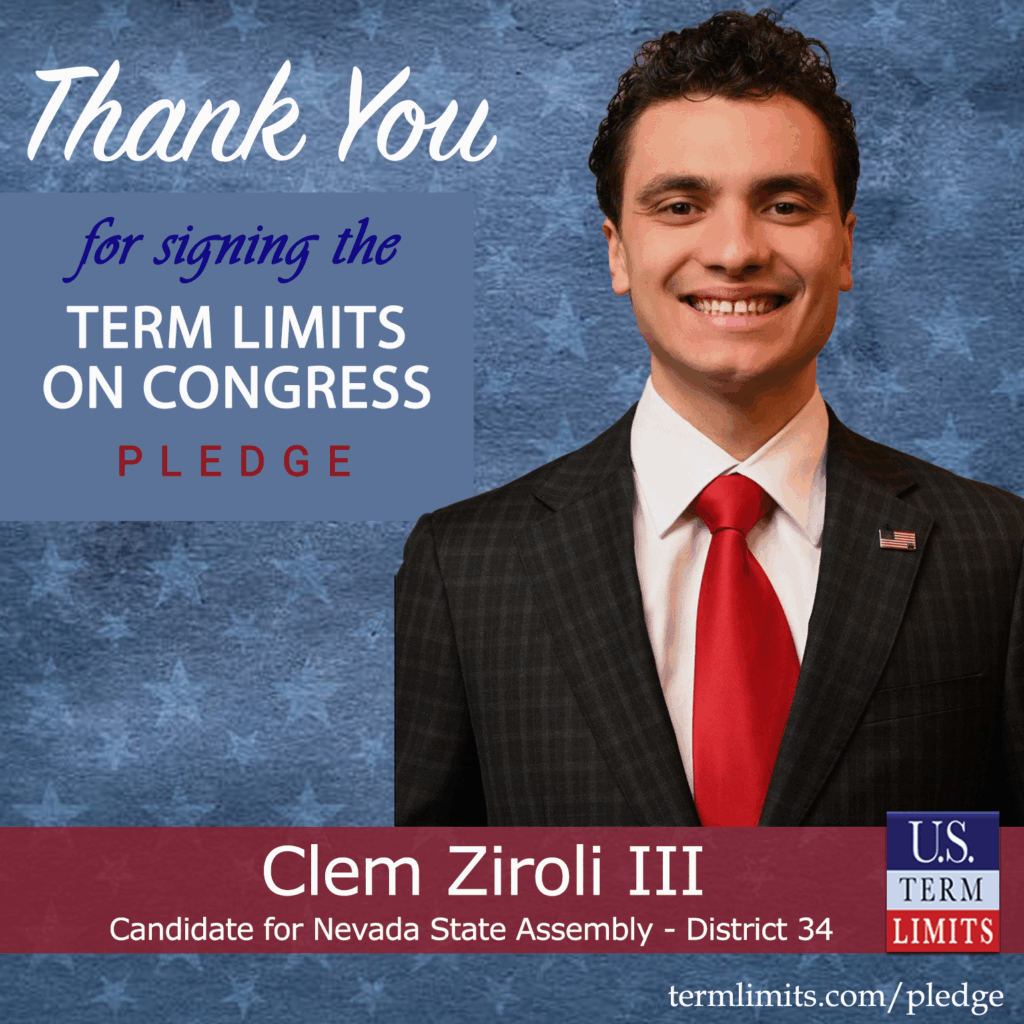 Clem Ziroli III Pledges to Support Congressional Term Limits - U.S ...