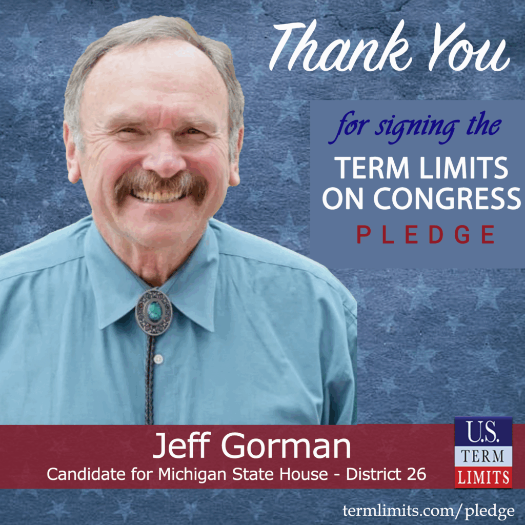 Jeff Gorman Pledges to Support Congressional Term Limits - Term Limit ...