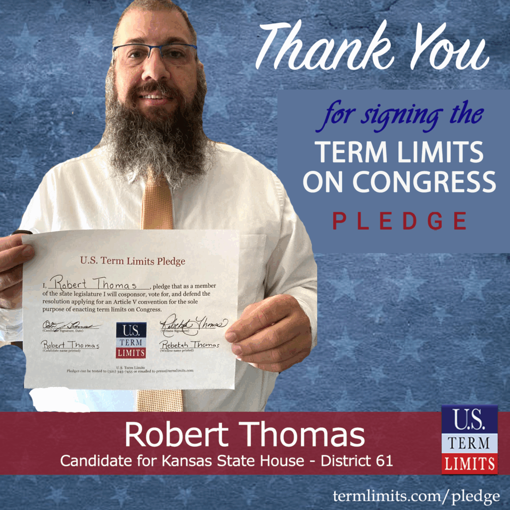 Robert Thomas Pledges to Support Congressional Term Limits - U.S. Term ...