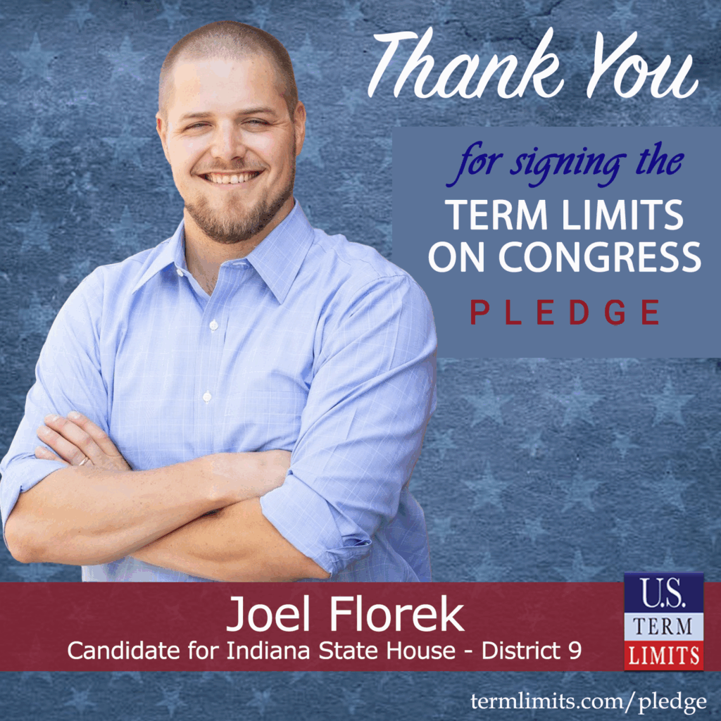 Joel Florek Pledges to Support Congressional Term Limits - U.S. Term Limits