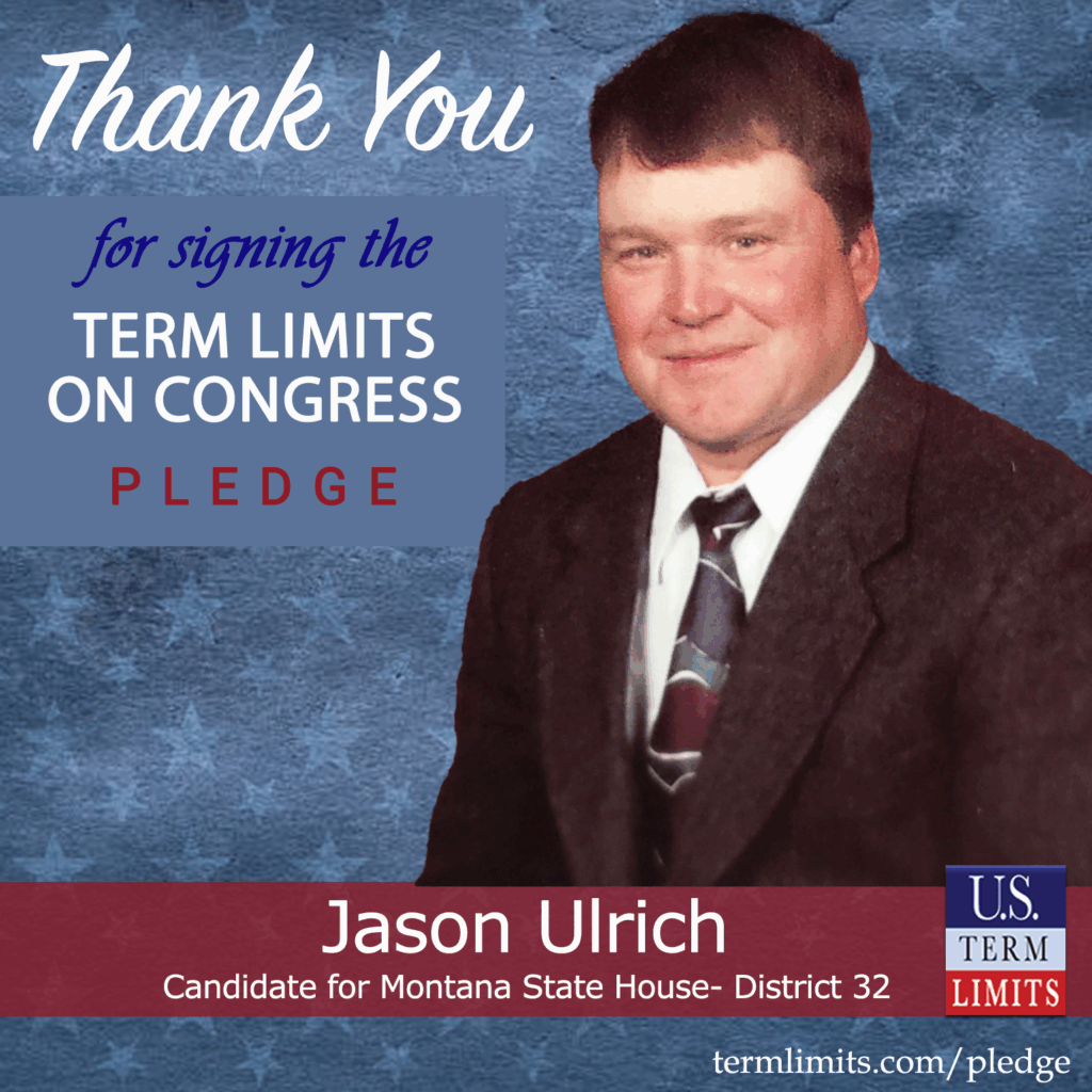 Jason Ulrich Pledges to Support Congressional Term Limits - U.S. Term ...