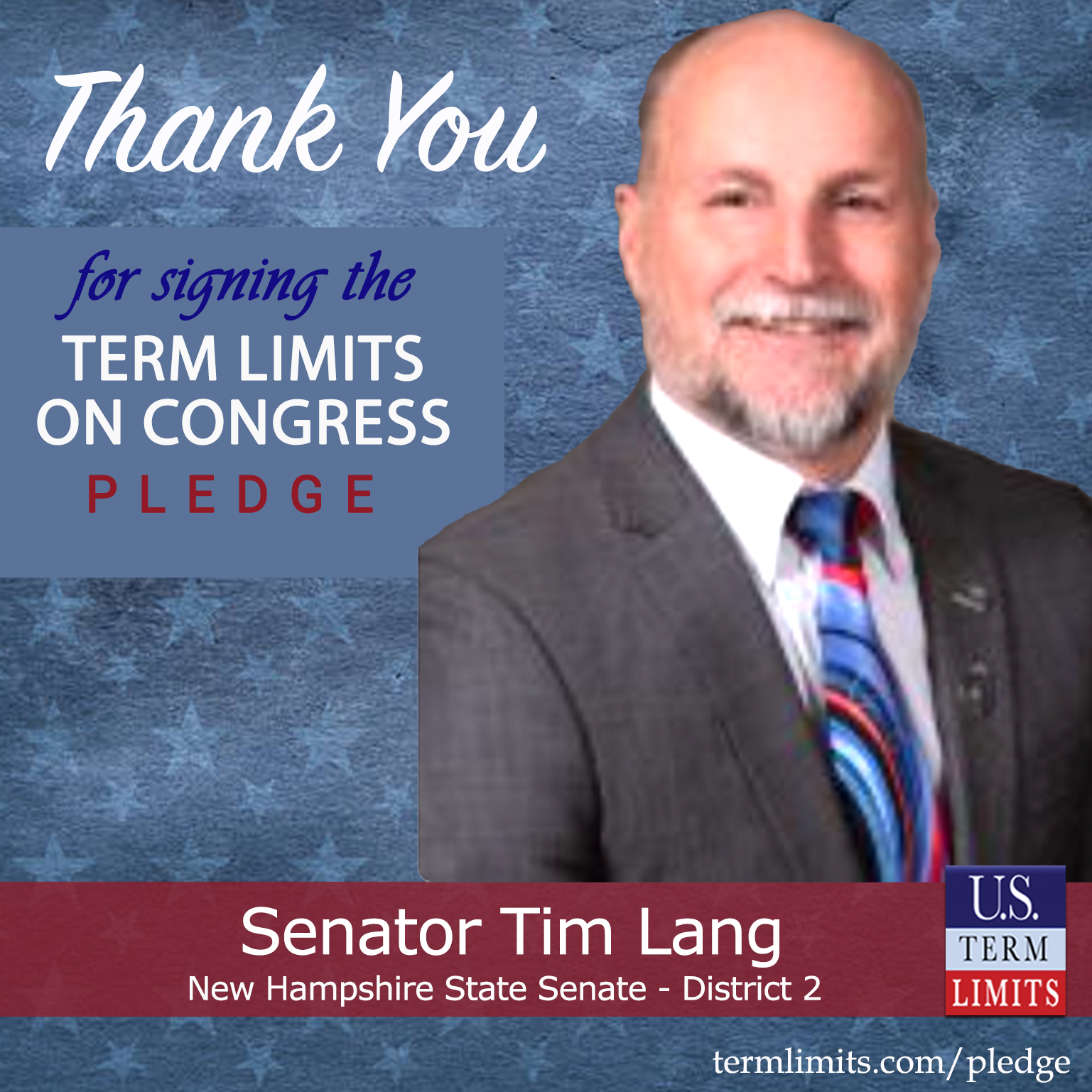 Senator Tim Lang Pledges to Support Congressional Term Limits - U.S ...