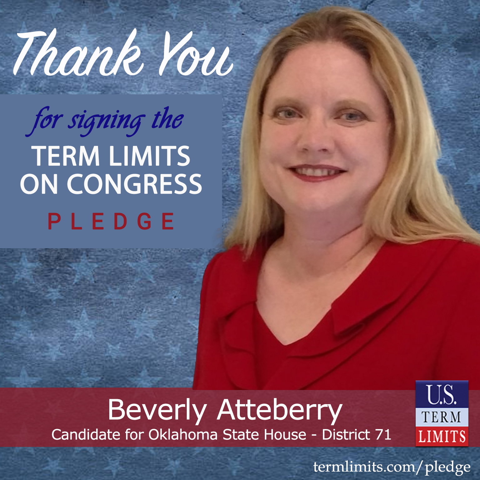 Beverly Atteberry Pledges to Support Congressional Term Limits - U.S ...