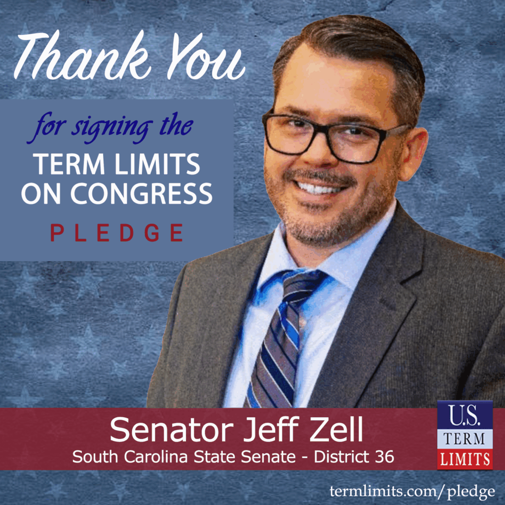 Senator Jeff Zell Pledges to Support Congressional Term Limits - U.S ...