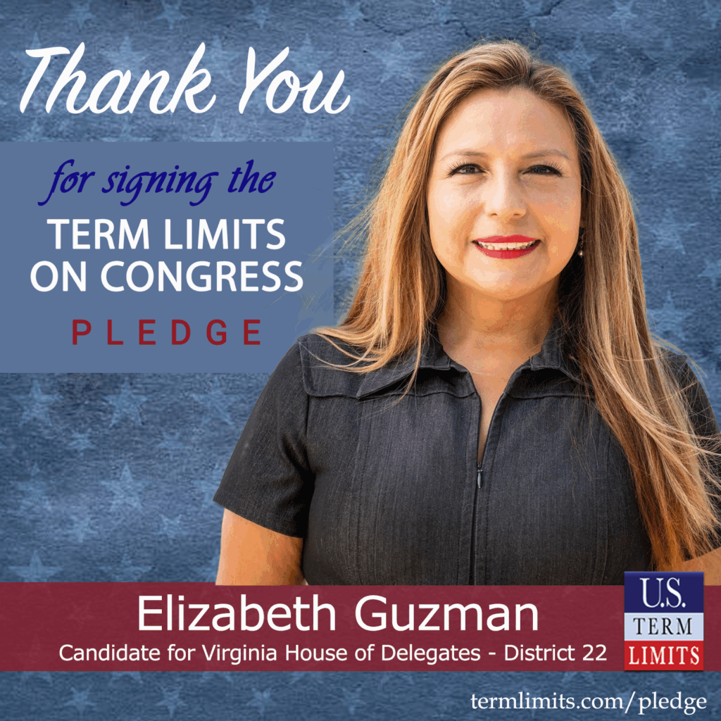 Elizabeth Guzman Pledges to Support Congressional Term Limits - U.S ...