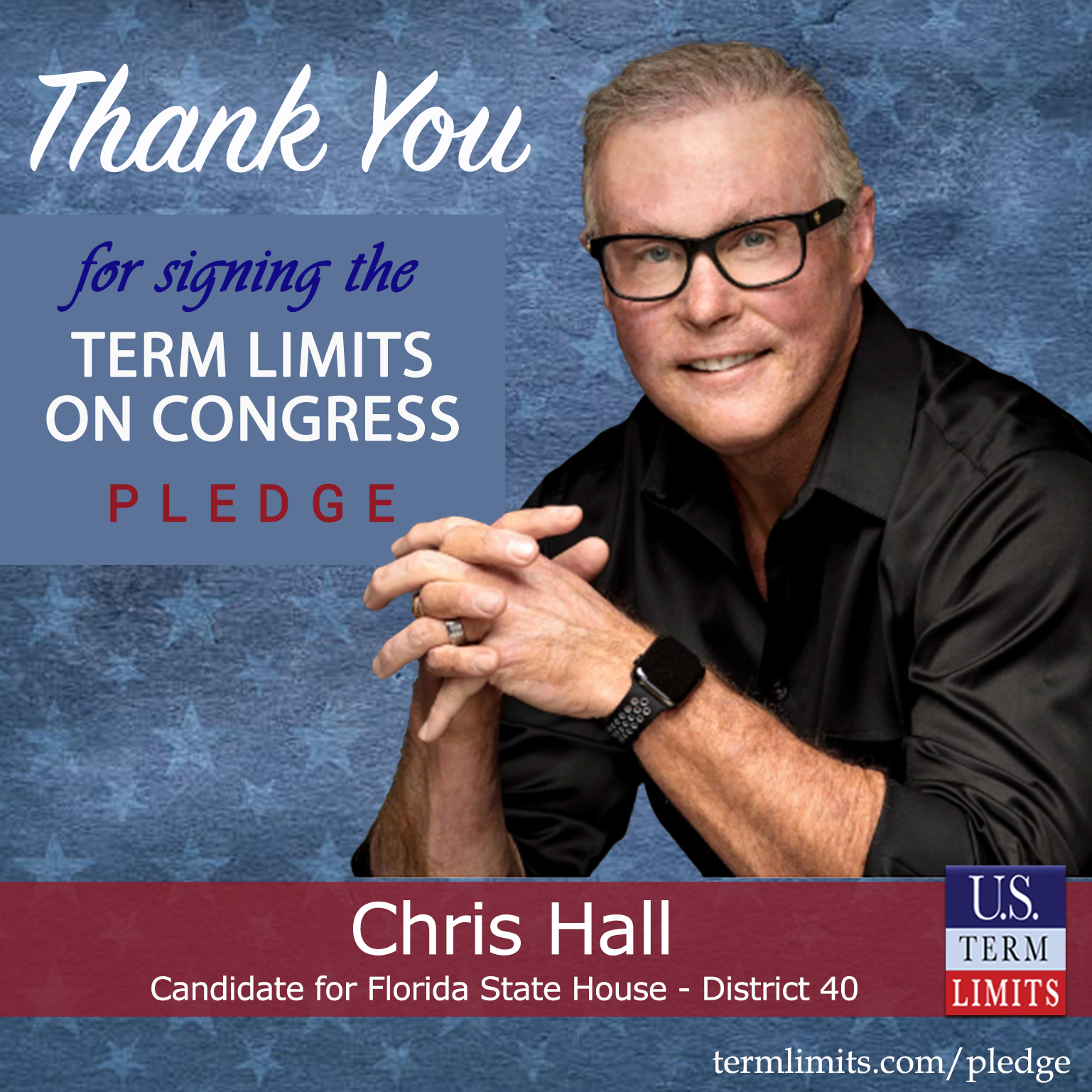 Chris Hall Pledges to Support Congressional Term Limits - Term Limit ...