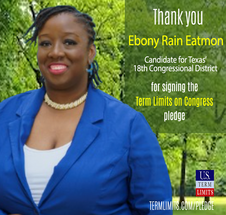 Ebony Rain Eatmon Pledges to Support Term Limits on Congress - Term ...