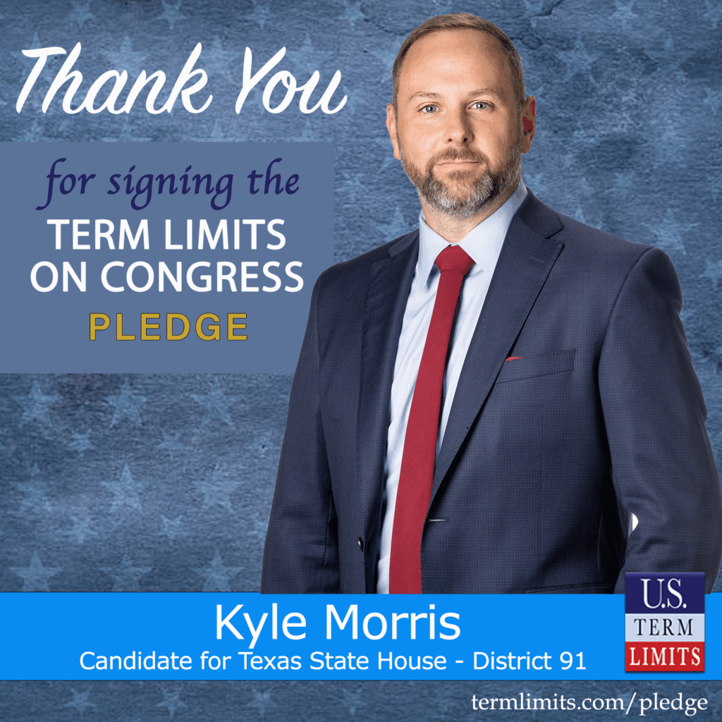 Kyle Morris Pledges to Support Congressional Term Limits - U.S. Term Limits