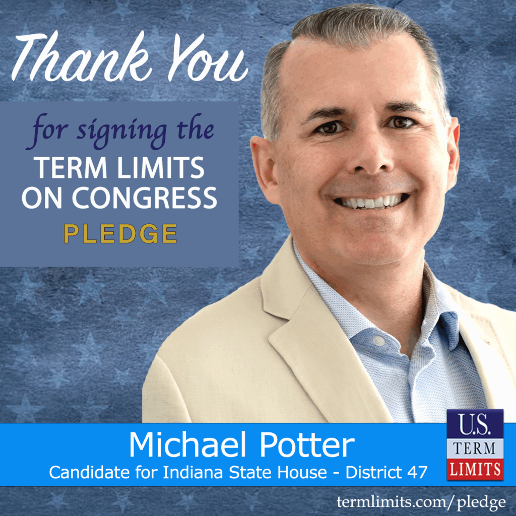 Mike Potter Pledges to Support Congressional Term Limits - Term Limit ...